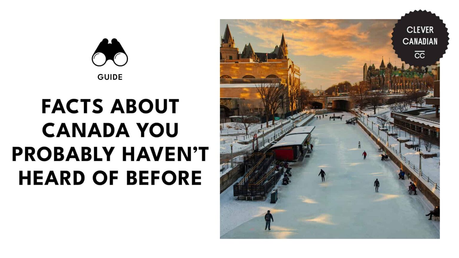 20 Interesting Facts about Canada [2026 ]
