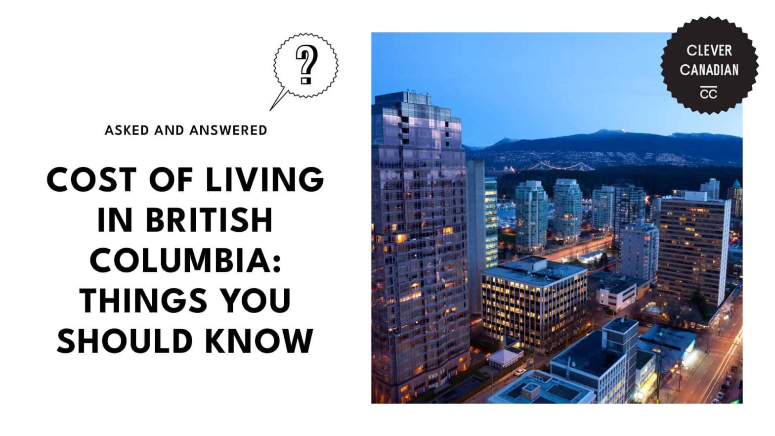 Is it expensive to live in British Columbia? [2026 ]
