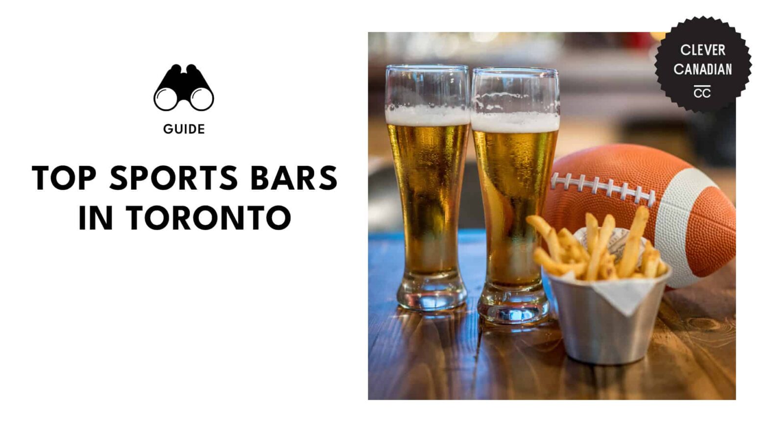 Our 10 Favourite Sports Bars in Toronto [2025 ]
