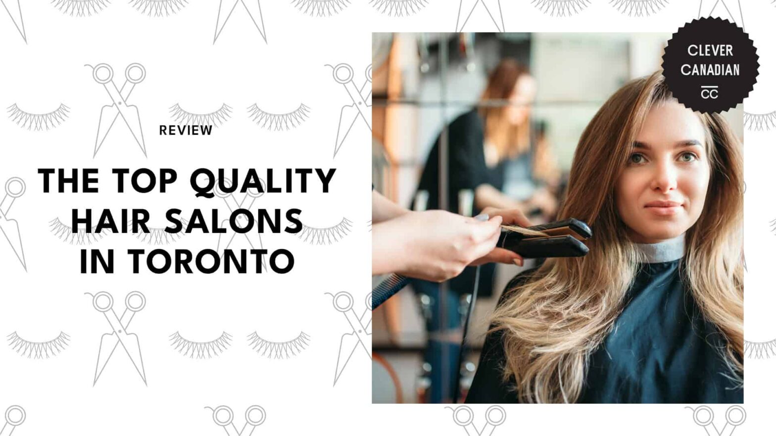 Toronto’s 5 Greatest Hair Salons to Visit [2026 ]