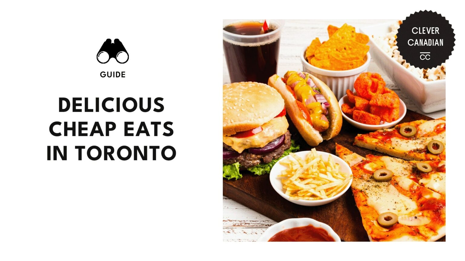 Our 10 Favourite Cheap Eats in Toronto That You’ll Love