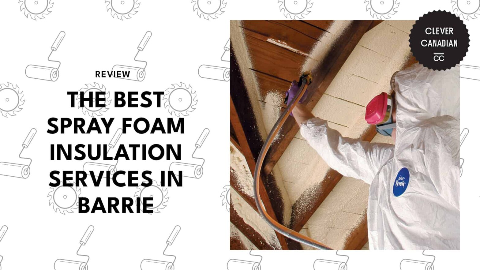The 7 Best Spray Foam Insulation Services in Barrie [2026]