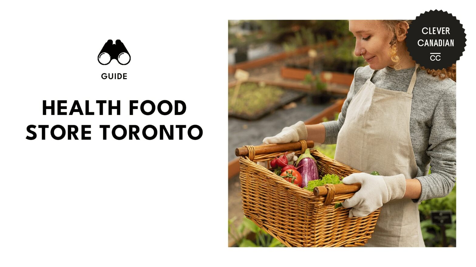 Toronto’s Top 9 Health Food Stores for Your Wellness
