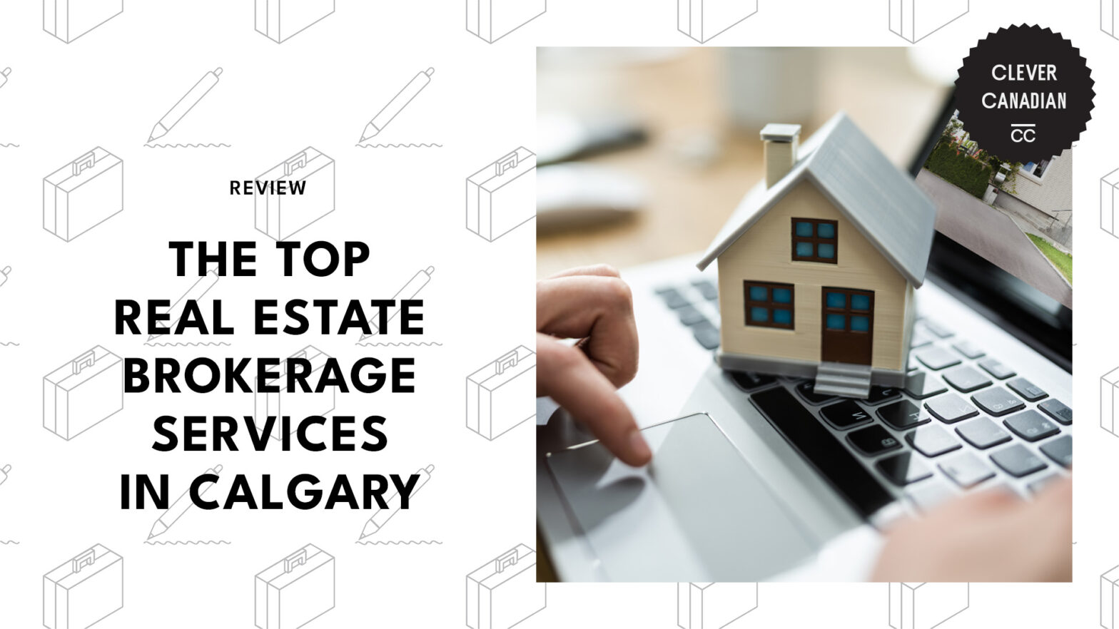 The 11 Best Real Estate Brokerages in Calgary [2026 ]