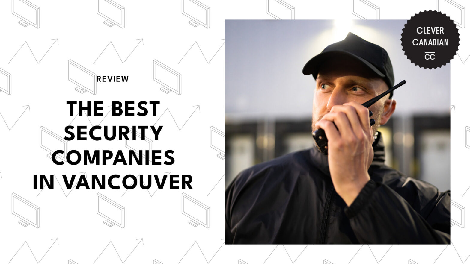 Local Picks: Top 6 Security Companies in Vancouver [2026 ]