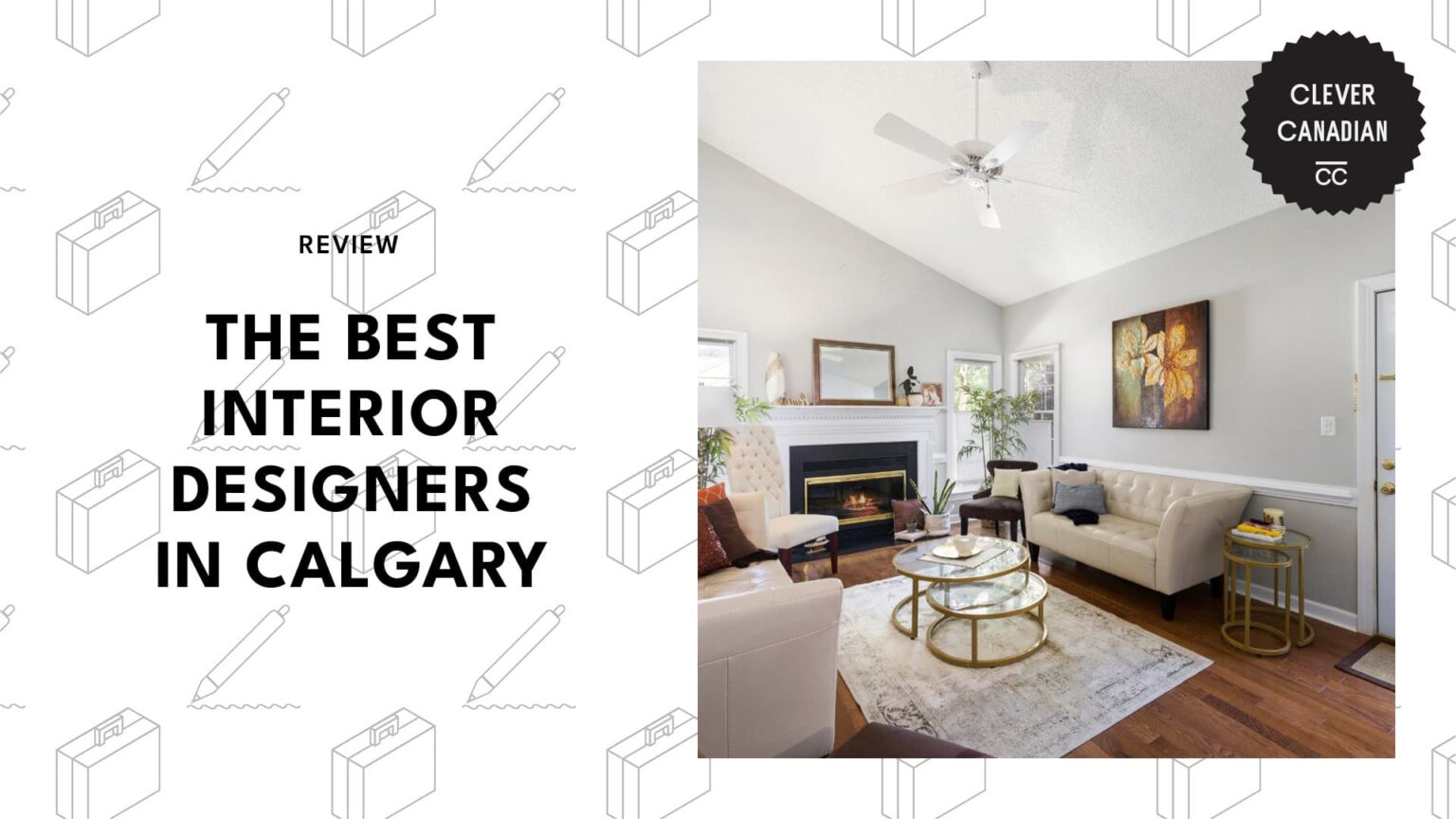 The Top 22 Interior Designers in Calgary [2026 ]