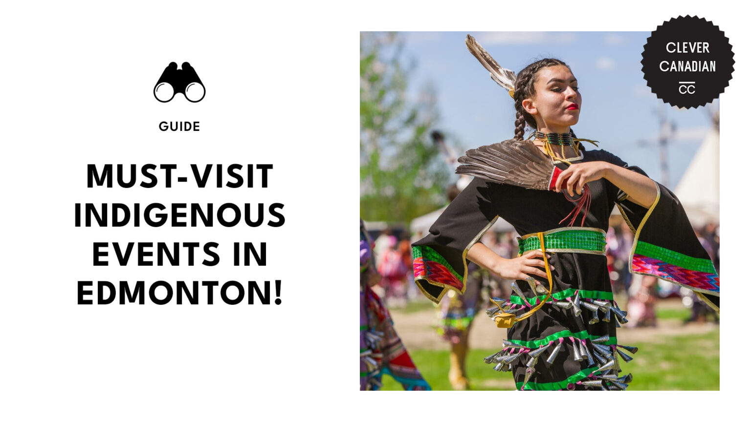 Top 10 Indigenous Events in Edmonton You CANNOT Miss!