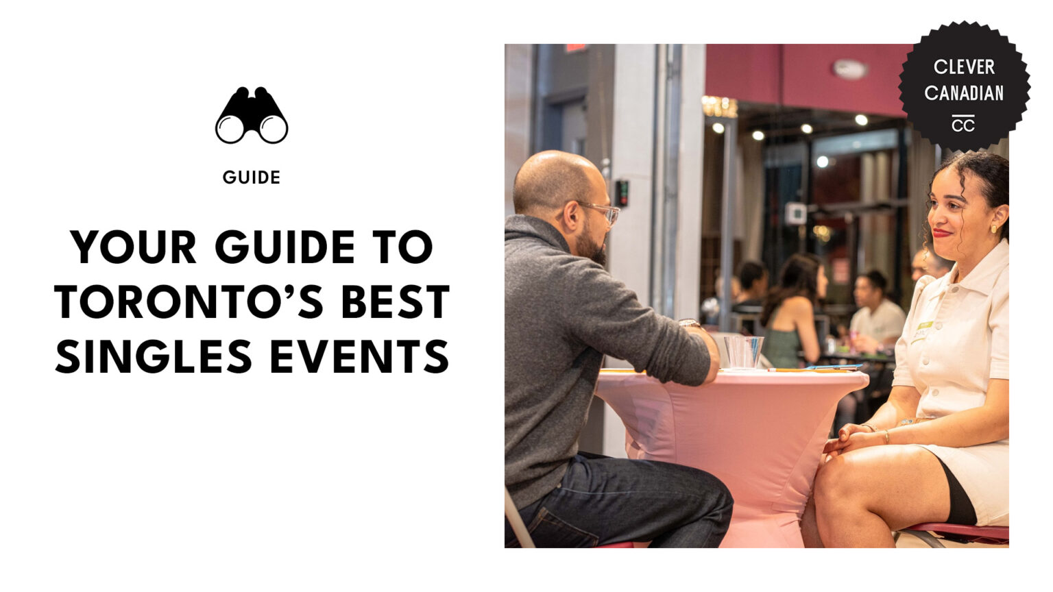 Top 10 Toronto Singles Events That Make Dating Fun Again