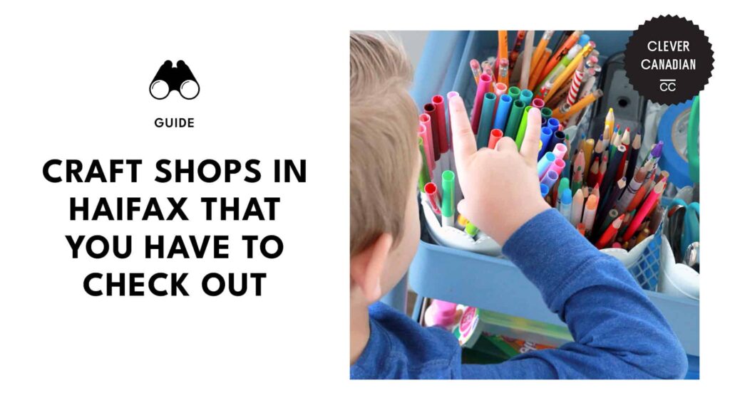 12 Craft Shops in Halifax That Will Spark Your Imagination