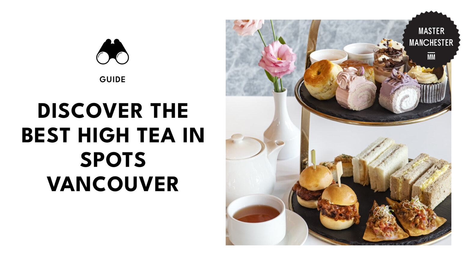 Vancouver's 10 Best High Tea Experiences You NEED to Try!