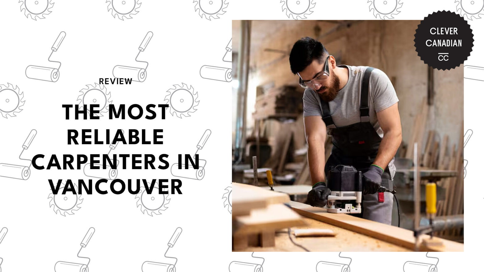 5 Best Carpenters Every Vancouver Homeowner Should Know [2026]