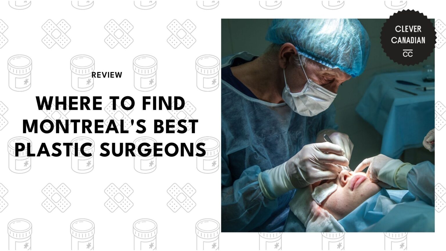 The 4 Best Plastic Surgeons in Montreal [2026 ]